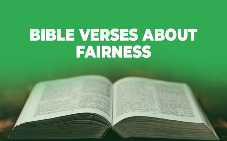 40 Bible Verses About Fairness - studythebiblewithus.com