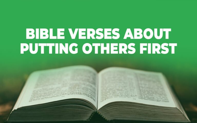 40 Bible Verses About Putting Others First - studythebiblewithus.com