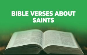 40 Bible Verses About Saints - studythebiblewithus.com